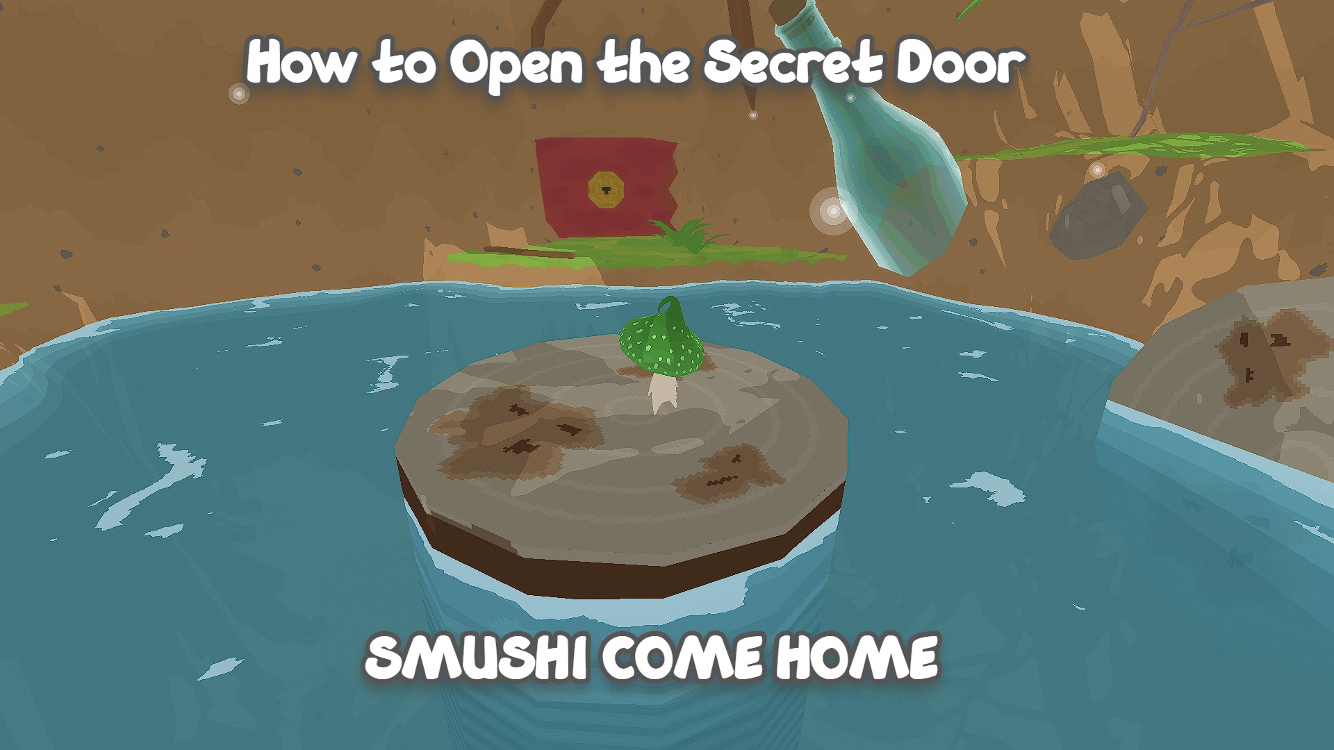How to Open the Secret Door in Smushi Come Home - SUPEREALM