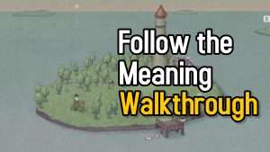 Follow the Meaning: Walkthrough + All Cats - SUPEREALM